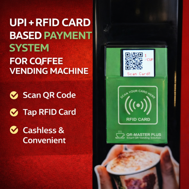 QR Master Plus – RFID & UPI Based Payment System for Tea & Coffee ...